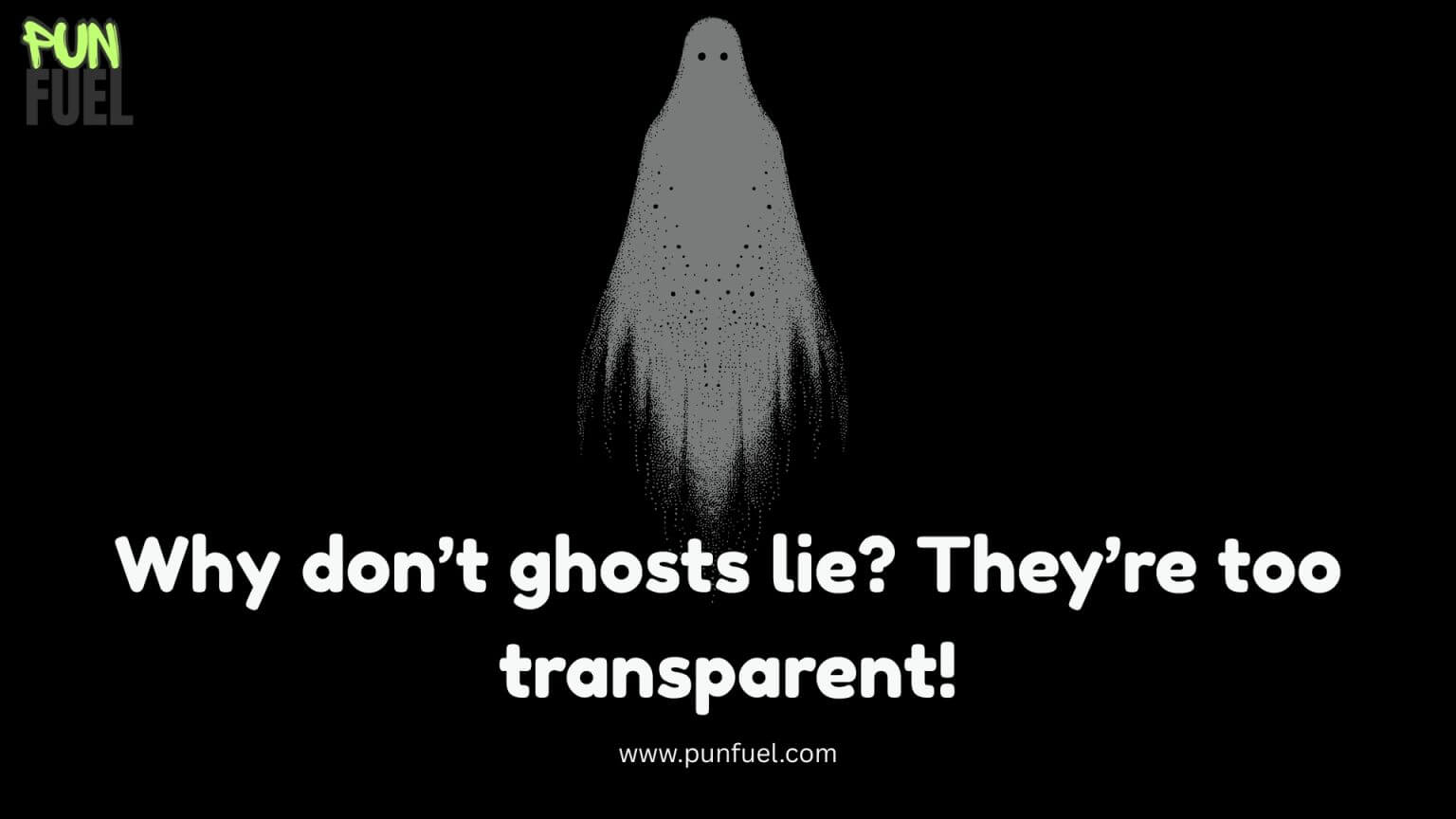 240 Ghost Puns to Bring Humor from Beyond the Grave - Pun Fuel