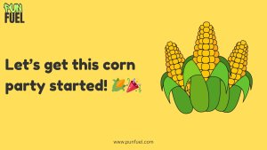 220 Hilarious Corn Puns | Best Corny Jokes and Sayings - Pun Fuel
